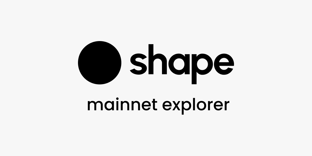 Shape Mainnet Blockchain Explorer View Shape Mainnet Stats Blockscout